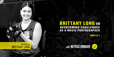 HTBARP 77 Brittany Long: Overcoming Challenges As a Music Photographer ...